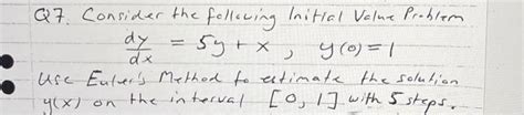 solved q7 consider the following initial value problem