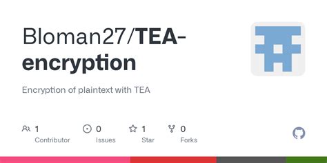 Github Bloman27tea Encryption Encryption Of Plaintext With Tea