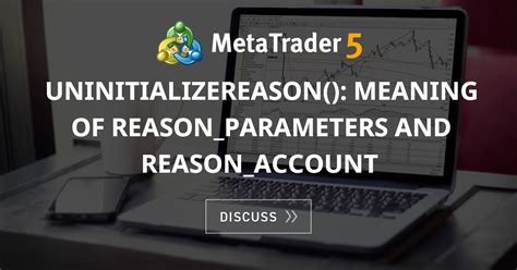 Uninitializereason Meaning Of Reasonparameters And Reasonaccount