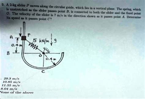 SOLVED A Kg Slider P Moves Along The Circular Guide Which Lies In A Vertical Plane The