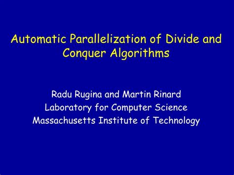 Ppt Automatic Parallelization Of Divide And Conquer Algorithms