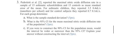 Solved 3 Pedroletti Et Al [2] Reported The Maximal Nitric
