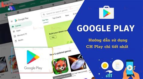 Ch Play L G H Ng D N S D Ng Ch Play Chi Ti T Nh T