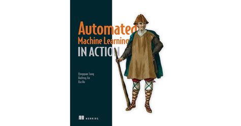 Automated Machine Learning In Action Audiobook