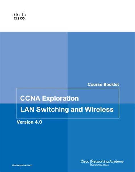 CCNA Exploration LAN Switching And Wireless