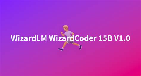 Wizardlm Wizardcoder 15b V10 A Hugging Face Space By Tellview