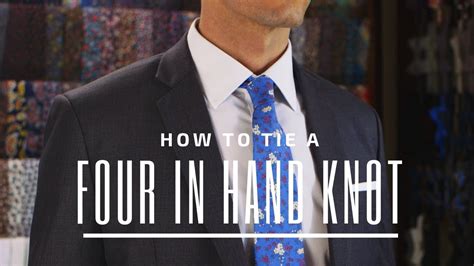 How To Tie A Four In Hand Knot Step By Step Tie Knot Tutorial Youtube