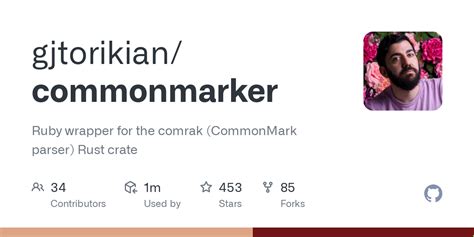 Github Gjtorikiancommonmarker Ruby Wrapper For The Comrak Commonmark Parser Rust Crate