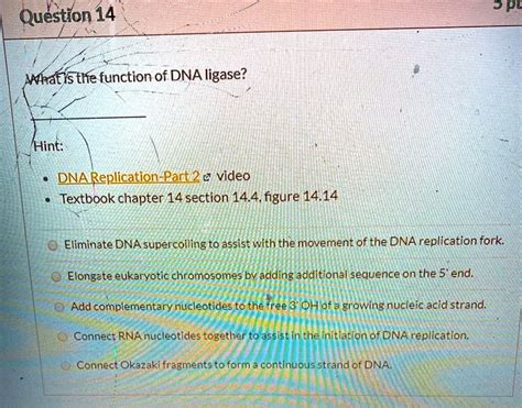 solved 1d € question 14 mfat s the function of dna ligase hint