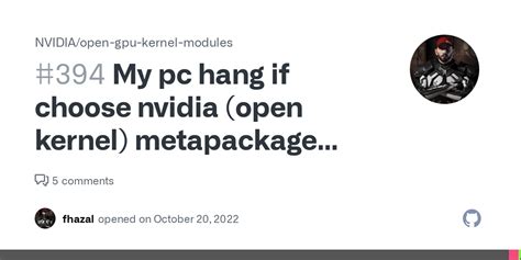 My Pc Hang If Choose Nvidia Open Kernel Metapackage From Nvidia Open Propietery Tested
