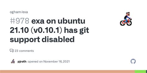 exa on ubuntu 21 10 v0 10 1 has git support disabled · issue 978