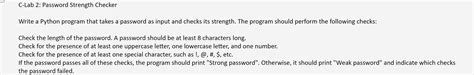 Solved Write A Python Program That Takes A Password As Input