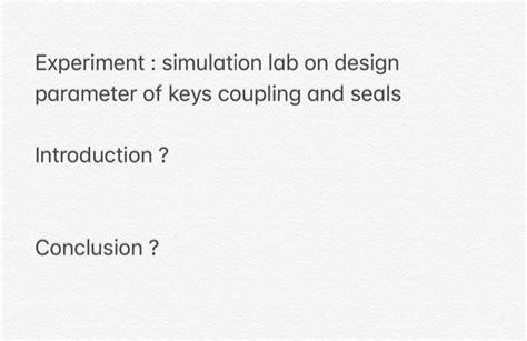 Solved Experiment Simulation Lab On Design Parameter Of Chegg