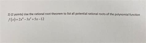 Solved Use The Rational Root Theorem To List All Potential