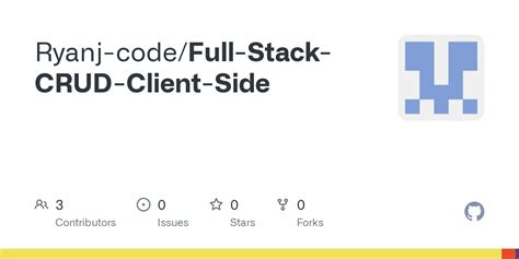 GitHub Ryanj Code Full Stack CRUD Client Side