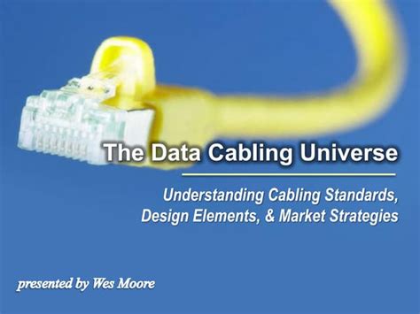 The Data Cabling Universe Training Presentation Ppt