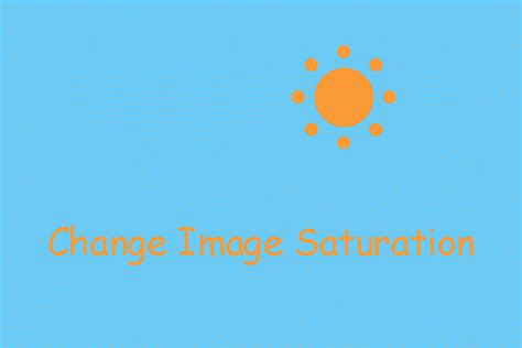 How To Change Image Saturation Easily And For Free
