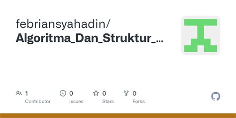 GitHub Febriansyahadin Algoritma Dan Struktur Data