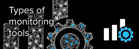 What Are The Types Of Monitoring Tools At Brittany Cray Blog