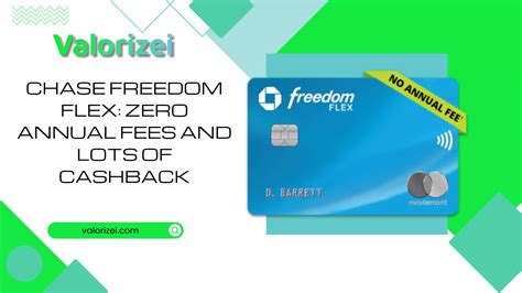 Chase Freedom Flex Zero Annual Fees And Lots Of Cashback Valorizei