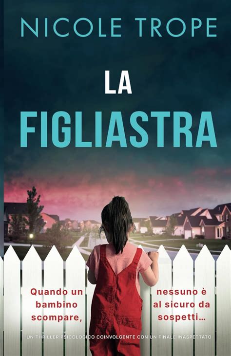 Chicchi Di Pensieri LA FIGLIASTRA Di Nicole Trope RECENSIONE