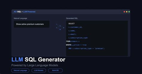 Llm Sql Generator Ai Powered Natural Language To Sql Tool
