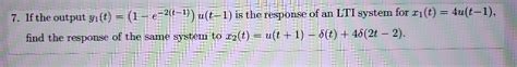 Solved If The Output Y T E T U T Is The Chegg Com