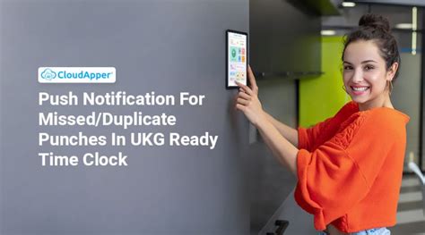 how to setup push notification for missed duplicate punches in ukg
