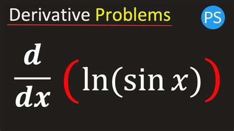 What Is The Derivative Of Ln Sinx Differentiate Ln Sin X Youtube