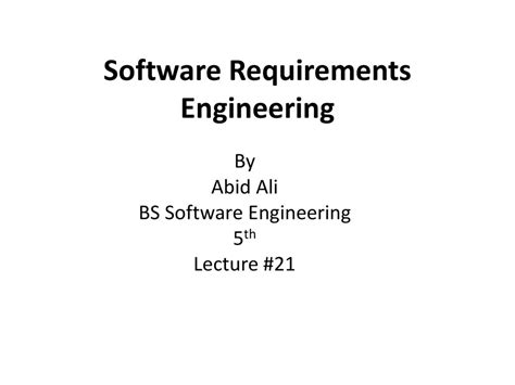Software Requirements Engineering Ppt Download