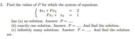 Solved Find The Values Of P For Which The System Of Chegg