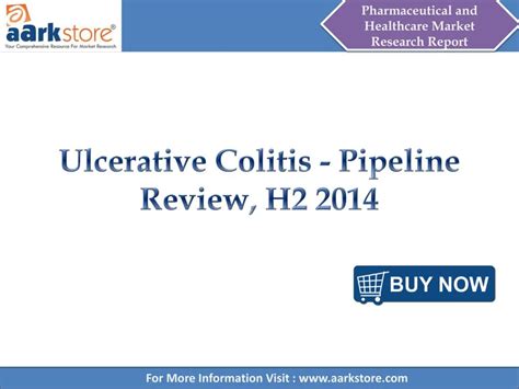 Ppt Aarkstore Ulcerative Colitis Pipeline Review H2 2014
