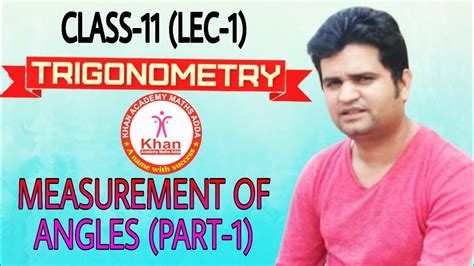 Trigonometry Class 11 Lec 1 Youtube