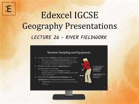 Edexcel IGCSE Geography Lecture River Fieldwork Teaching Resources
