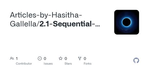 GitHub Articles By Hasitha Gallella Sequential Neural Networks