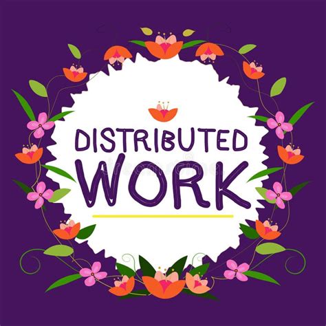 Sign Displaying Distributed Work Business Concept Practiced By Enterprises Using Network