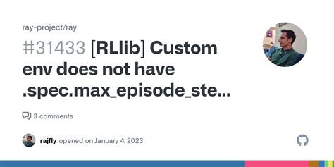 [rllib] custom env does not have spec max episode steps attribute