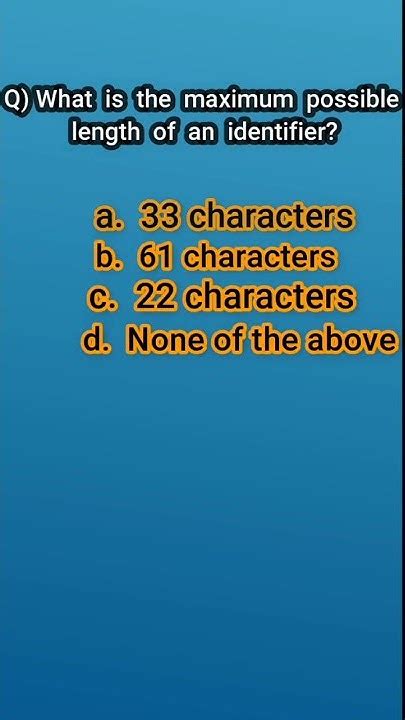 Maximum Possible Length Of An Identifier In Pythonshorts Quiz Interview Questions