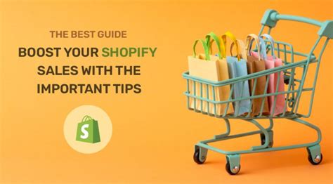 How To Effectively Boost Your Shopify Sales With Important Tips