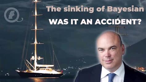 The Bayesian Sinking Was It An Accident