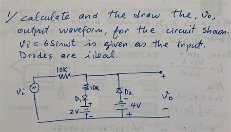Solved 1 Calculate And The Dnaw The Vo Output Waveform