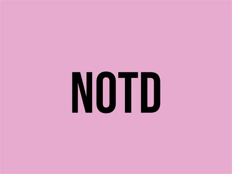 What Does Notd Mean Meaning Uses And More Fluentslang