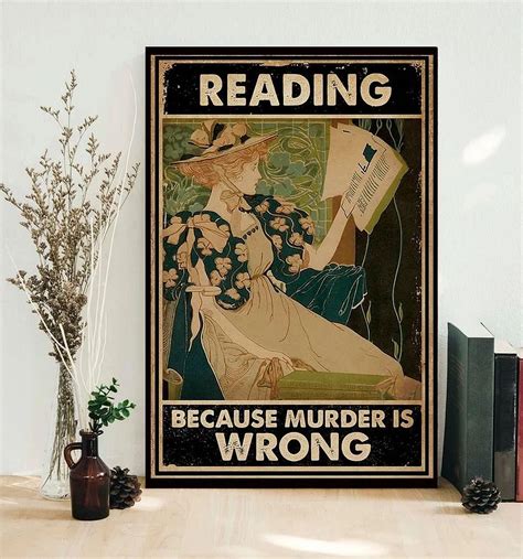 Kna Prints Reading Because Murder Is Wrong Poster Poster Home Decor Vintage Art Print Haging