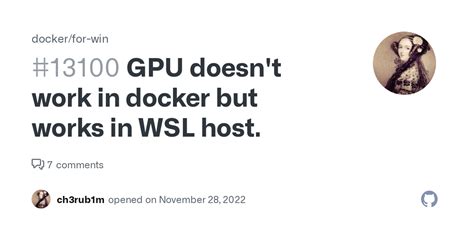 Gpu Doesn T Work In Docker But Works In Wsl Host Issue Docker For Win Github