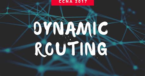 Dynamic Routing And Its Type Learnwow