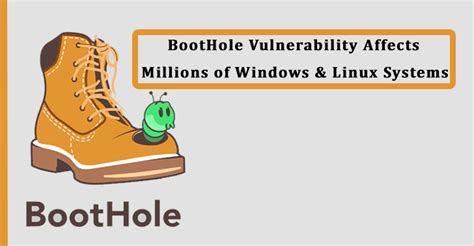 boothole vulnerability affects millions of windows and linux systems