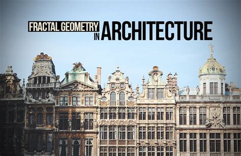 Fractal Geometry In Architecture