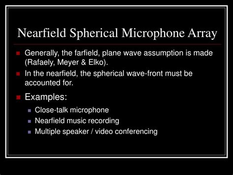 Ppt Nearfield Spherical Microphone Arrays For Speech Enhancement And