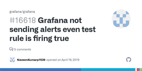 Grafana Not Sending Alerts Even Test Rule Is Firing True · Issue 16618