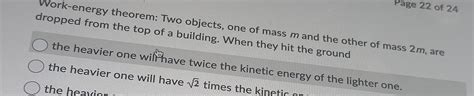 solved work energy theorem two objects one of mass m ﻿and